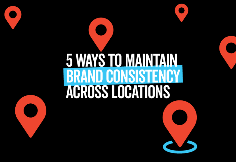 5 Ways to Maintain Brand Consistency Across Locations | Ironmark